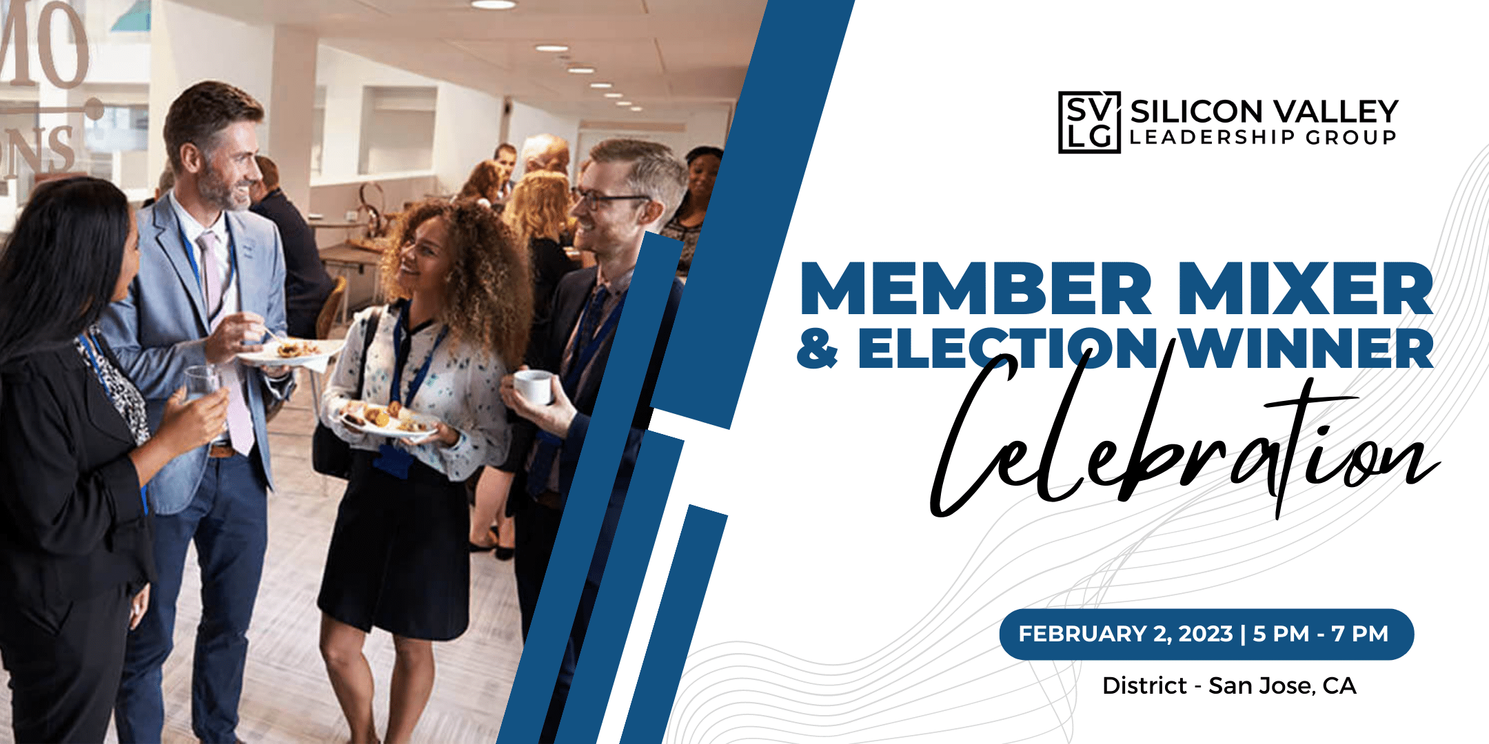 Member Mixer & Election Winner Celebration - Silicon Valley Leadership Group